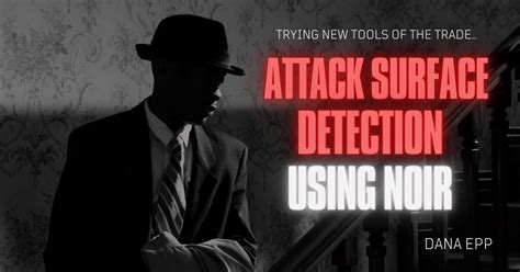 api attack surface detection using noir