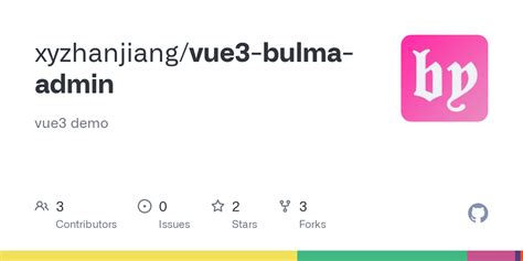 Github Xyzhanjiangvue3 Bulma Admin Vue3 Demo