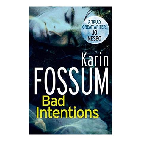 Bad Intentions Karin Fossum Antic Exlibris
