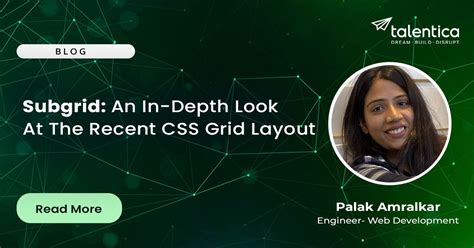 Talentica Software On Linkedin Subgrid An In Depth Look At The Recent