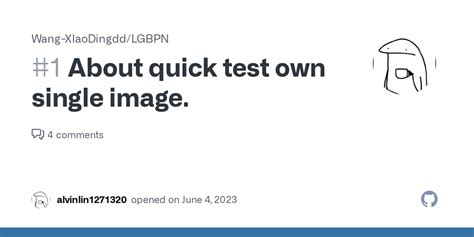 About Quick Test Own Single Image Issue Wang XIaoDingdd LGBPN GitHub