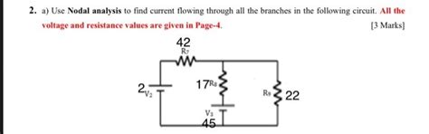 Solved A Use Nodal Analysis To Find Current Flowing Through