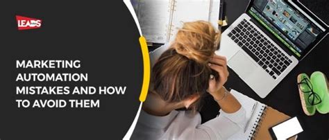 Common Marketing Automation Mistakes Avoidance Tips