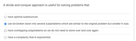 Solved A Divide And Conquer Approach Is Useful For Solving