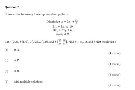Solved Question 2 Consider The Following Linear Optimization