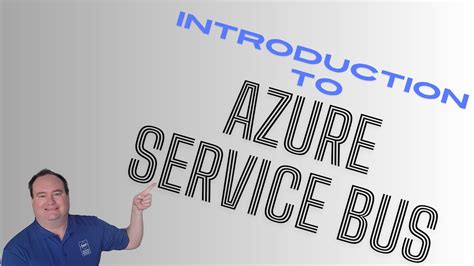 Get Started With Azure Service Bus A Beginners Guide