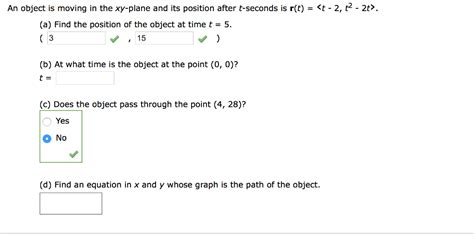 Solved An Object Is Moving In The Xy Plane And Its Position