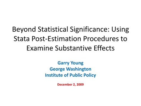 Ppt Beyond Statistical Significance Using Stata Post Estimation Procedures To Examine