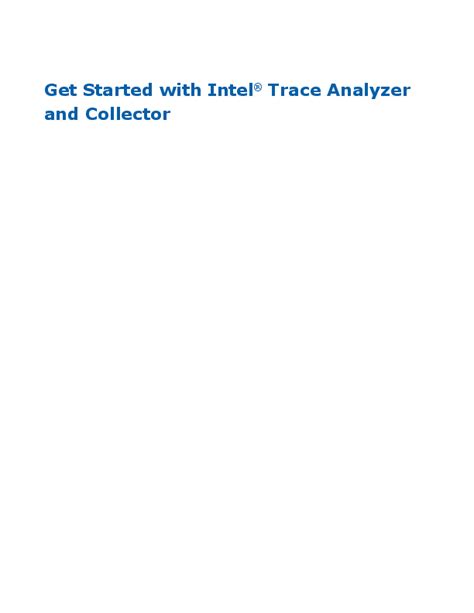 Enhancing Mpi Performance With Intel® Trace Analyzer And Collector