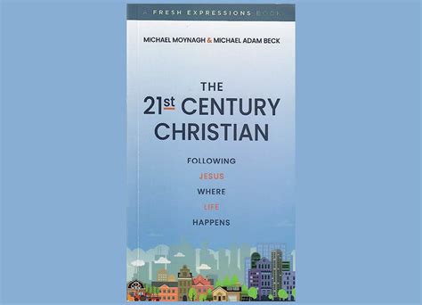 Review Of The 21st Century Christian Following Jesus Where Life