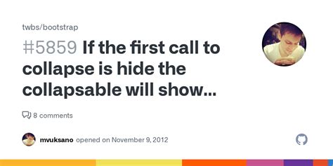 If The First Call To Collapse Is Hide The Collapsable Will Show Instead