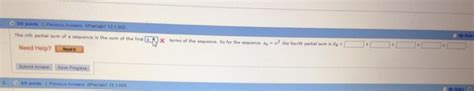 Solved The Nth Partial Sum Of A Sequence Is The Sum Of The
