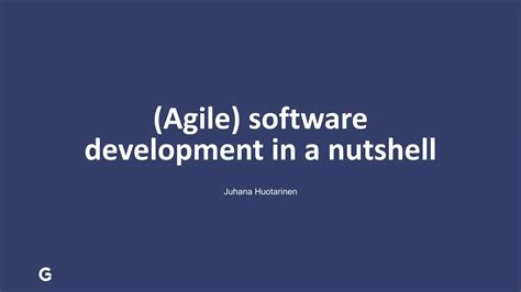Agile Software Development In A Nutshell Ppt