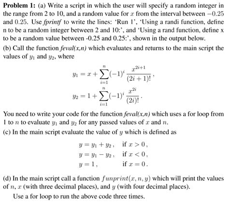 Solved Problem 1 A Write A Script In Which The User Will Chegg