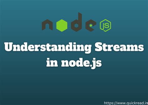 Understanding Streams In Nodejs
