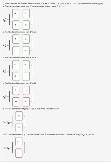 Solved 1 Point Consider The Ordered Bases B 3x 1 5x