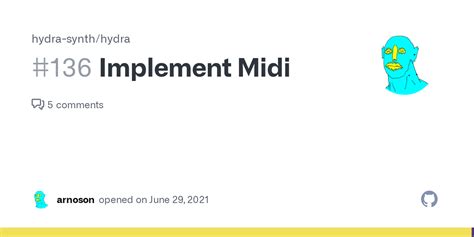 Implement Midi · Issue 136 · Hydra Synthhydra · Github