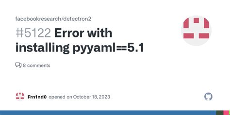 Error With Installing Pyyaml 5 1 · Issue 5122 · Facebookresearch Detectron2 · Github