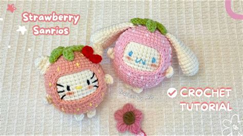 🍓 Strawberry Sanrio Crochet Tutorial Step By Step Amigurumi