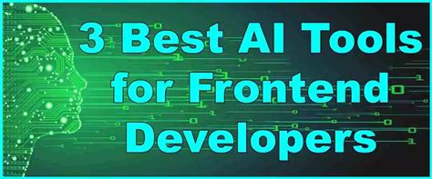 3 Best Ai Tools For Frontend Developers Best For 2024 Best Ai Tools