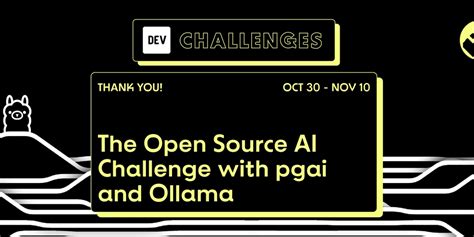 Congrats To The Winners Of The Open Source Ai Challenge With Pgai And