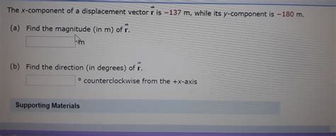 solved the x component of a displacement vector r is 137 m