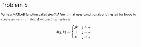 Solved Problem 5 Write A Matlab Function Called