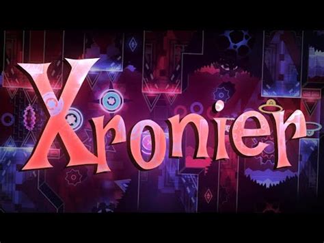 Xronier 100 Extreme Demon By Zjinobeats Geometry Dash 22 Youtube