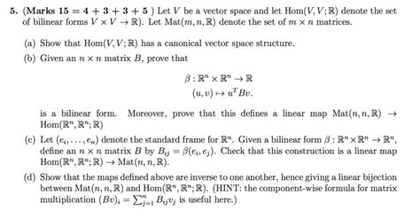 SOLVED Marks Let V Be A Vector Space And Let Hom V V R Denote The