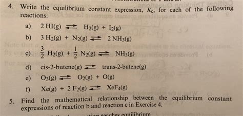 Solved 4 Write The Equilibrium Constant Expression Kc For