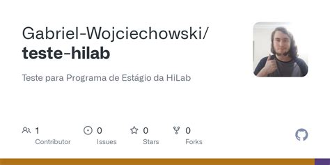 Github Gabriel Wojciechowskiteste Hilab Teste Para Programa De