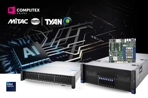 next gen computing mitac and tyan launch intel® xeon® 6 processor based servers for ai hpc
