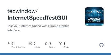 GitHub Tecwindow InternetSpeedTestGUI Test Your Internet Speed With Simple Graphic Interface