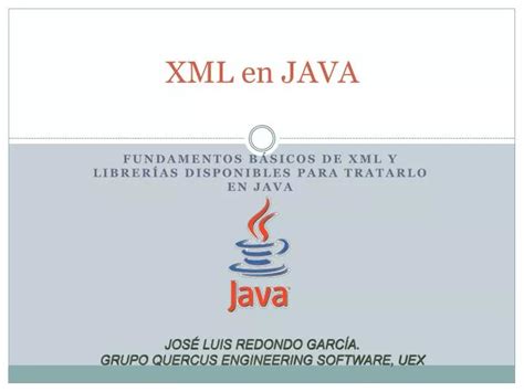 Ppt Xml En Java Powerpoint Presentation Free Download Id3038282