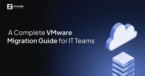 A Step By Step Vmware Migration Guide 2025