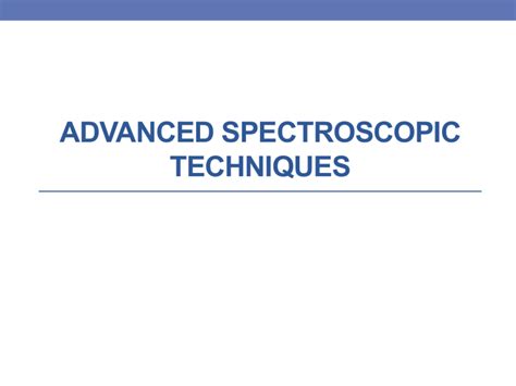 Advanced UV Spectroscopy Techniques Presentation