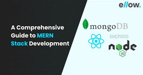A Comprehensive Guide To Successful Mern Stack Development