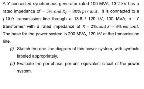 Solved A Y Connected Synchronous Generator Rated