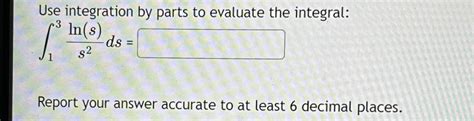 solved use integration by parts to evaluate the