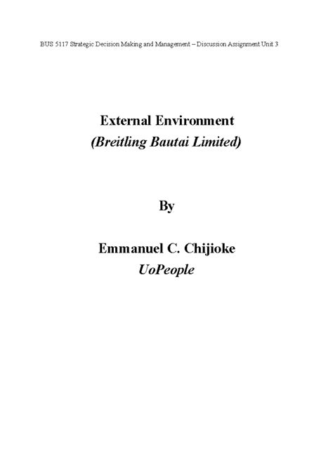 Bus 5117 Strategic Decision Making And Management Discussion Assignment Unit 3 Chijioke