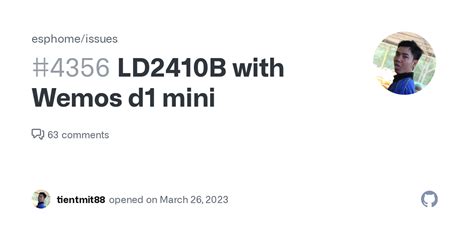 Ld2410b With Wemos D1 Mini · Issue 4356 · Esphomeissues · Github