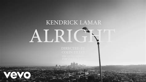 Kendrick Lamar Alright Official Music Video Youtube