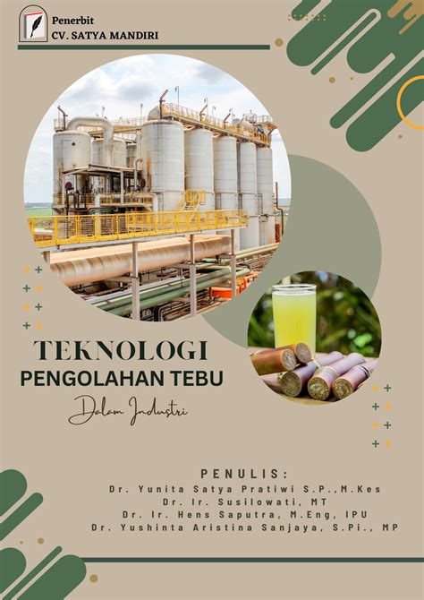 Teknologi Pengolahan Tebu Dalam Industri Penerbit CV Satya Mandiri