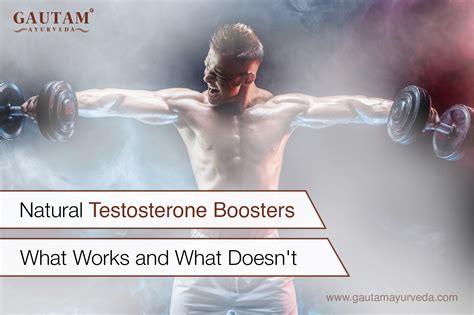 Natural Testosterone Boosters What Works And What Doesnt