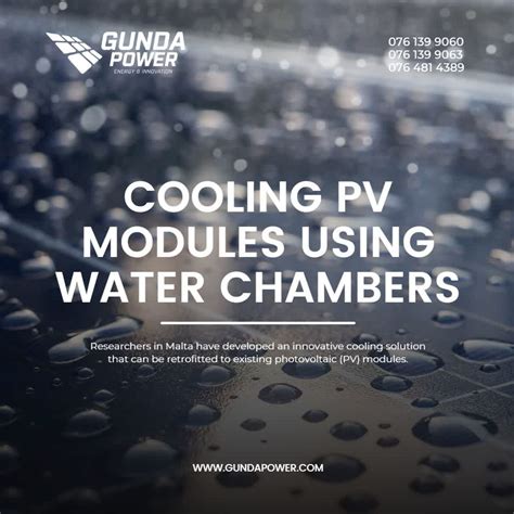 Cooling Pv Modules Using Water Chambers Gunda Power