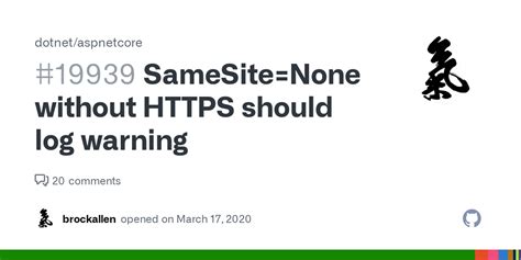 Samesitenone Without Should Log Warning · Issue 19939 · Dotnet