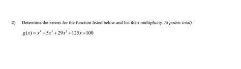 Solved 2 Determine The Zeroes For The Function Listed Below
