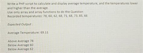 Solved Write A Php Script To Calculate And Display Average