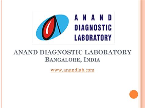 Ppt Anand Diagnostic Laboratory Services Bangalore Pathology Lab