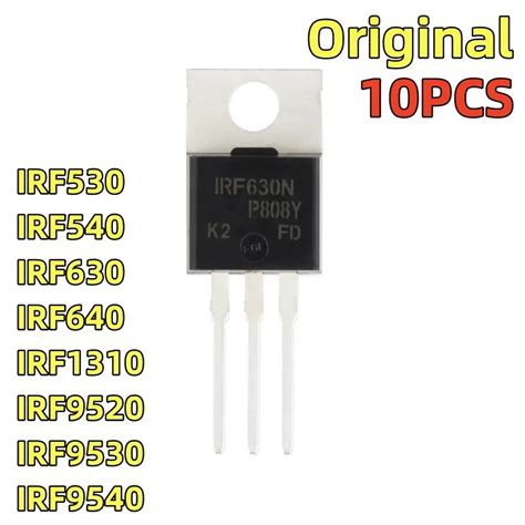 10pcs Mosfet Irf530 Irf540 Irf630 Irf640 Irf1310 Irf9520 Irf9530 Irf9540 To220